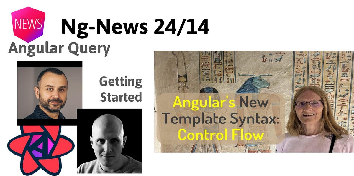 Episode 24/14: Angular Query, New Template Syntax | by ng-news | ng ... Episode 24/14: Angular Query, New Template Syntax | by ng-news | ng ...