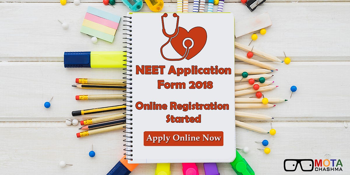 NEET Application Form (Released) From January: How to Apply Online | by ...
