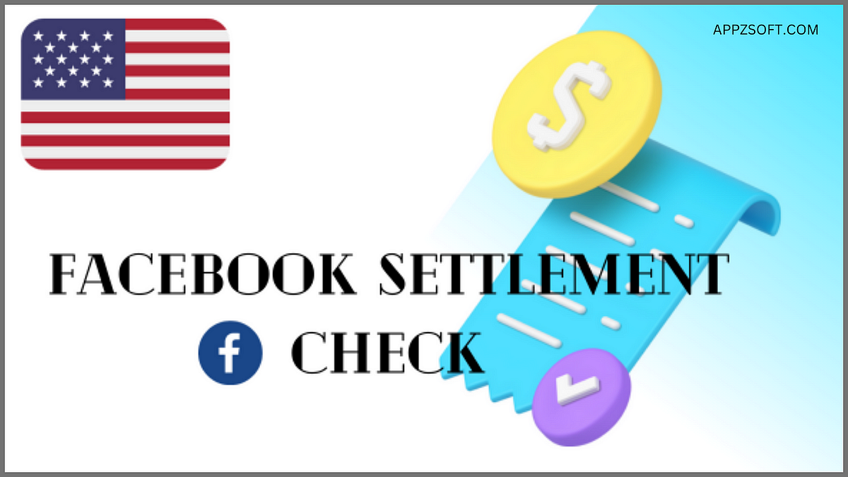 Facebook Settlement Check And Payout Date Check Status | by APPZSOFT ...