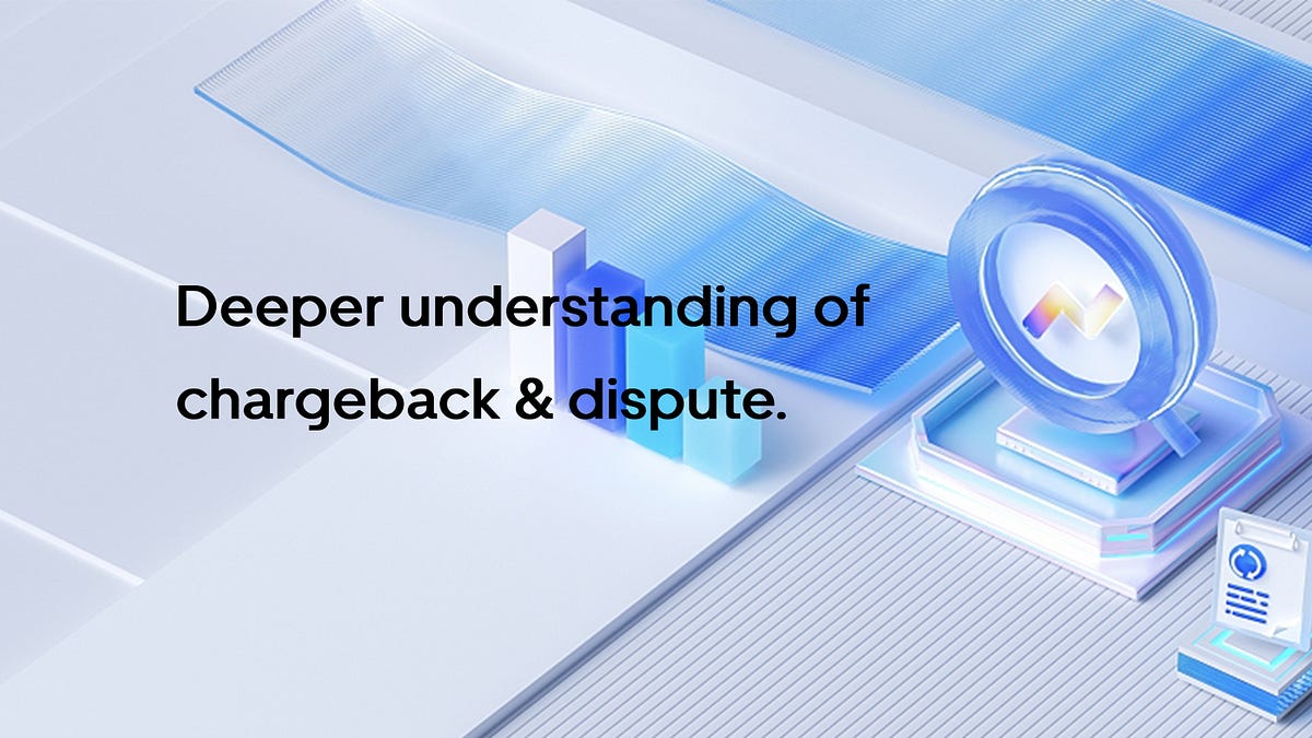 Deeper understanding of chargeback & dispute | by iPeakoin | Medium