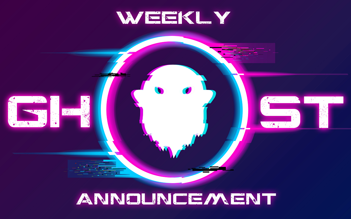 $GHOST Community Update - Ghost - Medium