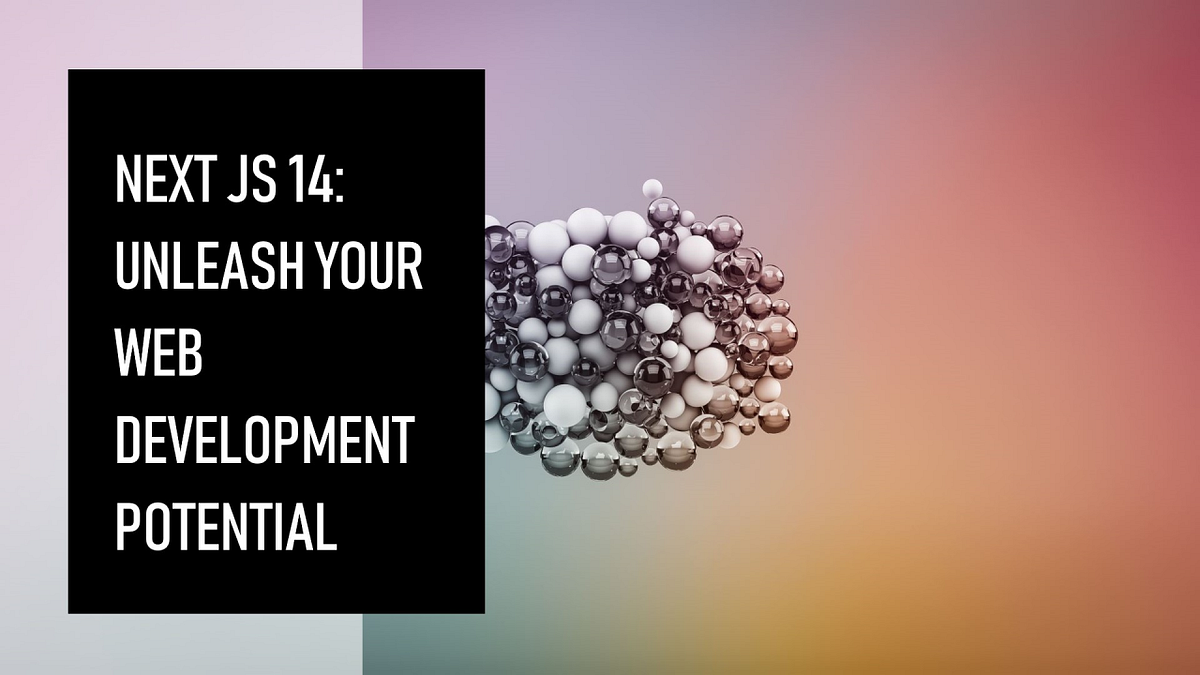 Next Js 14. The most recent version of the popular… | by Jatin Jain Saraf | Medium