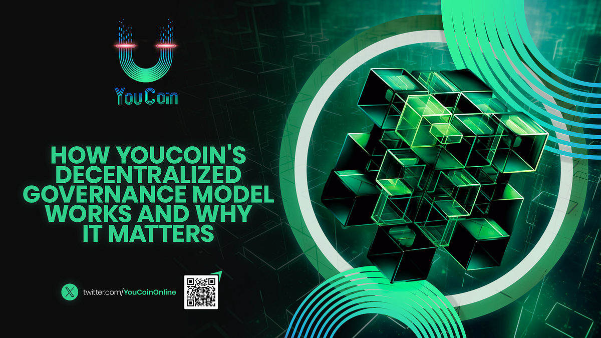 How YouCoin’s Decentralized Governance Model Works and Why It Matters ...