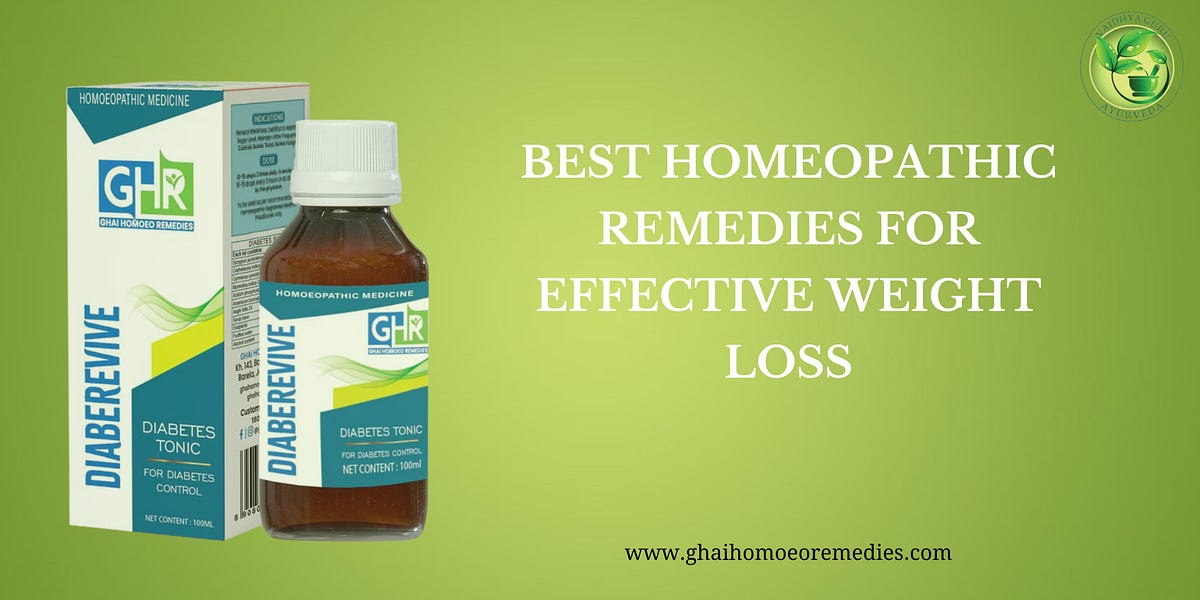 How to Choose the Best Homeopathic Remedy for Weight Loss ...