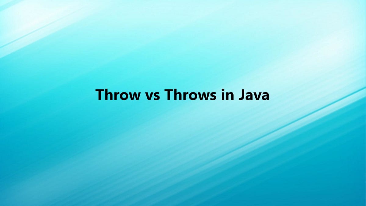 Throw vs Throws in Java. life-cycle-of-thread-in-java/ | by The ...