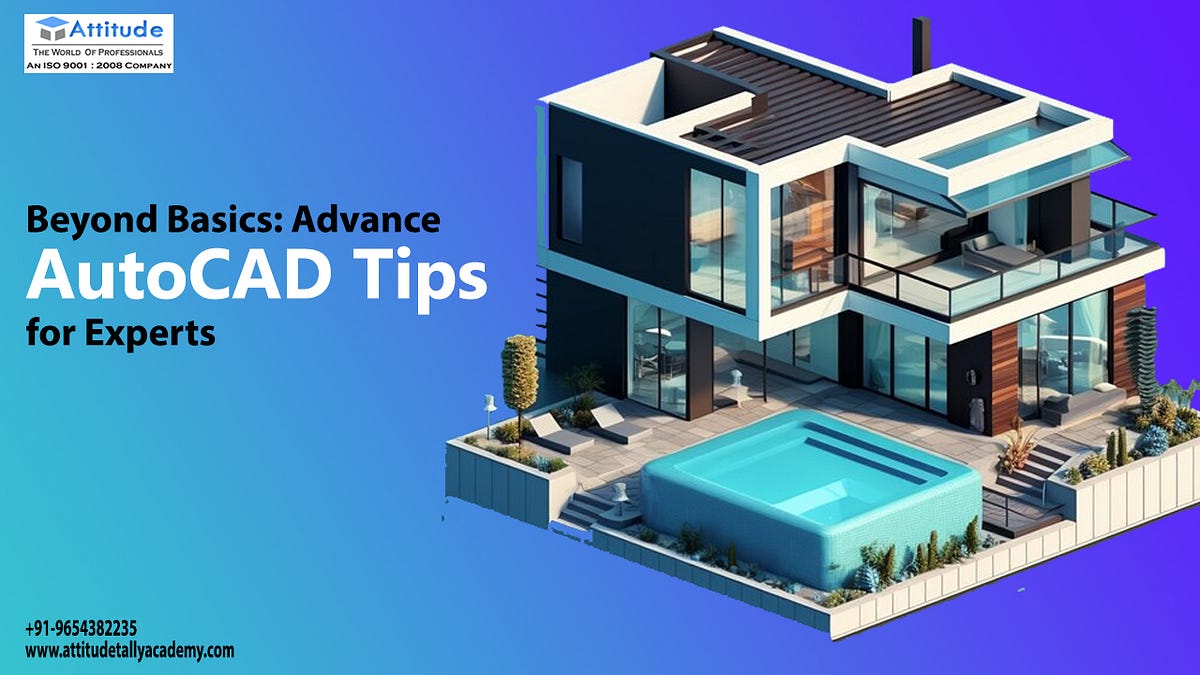 Beyond Basics: Advanced AutoCAD Tips for Experts Are you ready to take your AutoCAD skills to ...