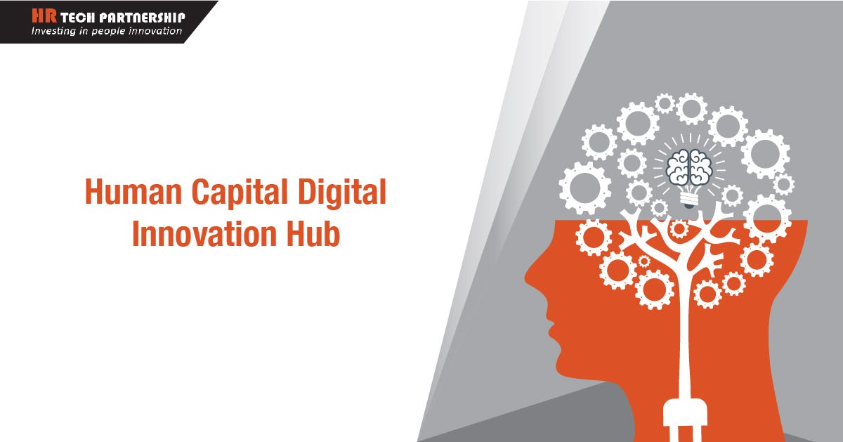 What is Human Capital Digital Innovation Hub | by HR Tech Partnership ...