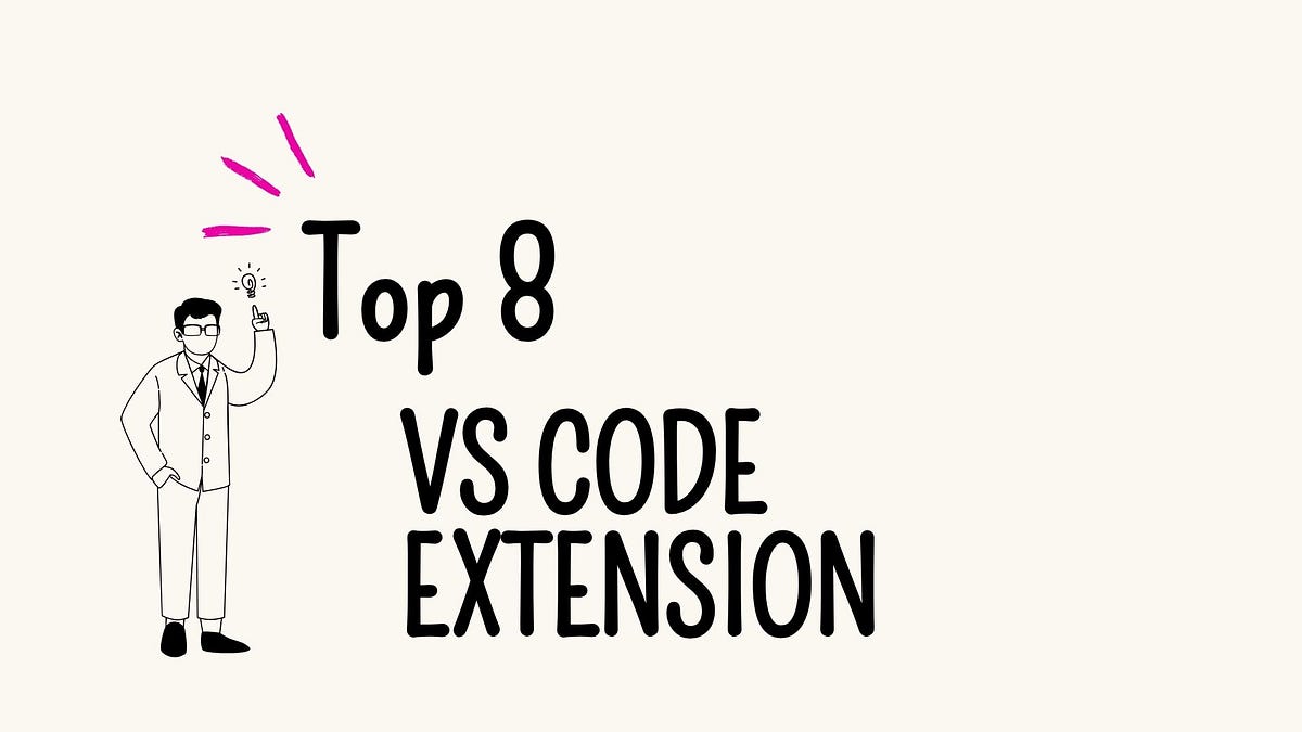 Top 8 VS Code extensions. Supercharge your React development | by JS Maraiya | Front-end World ...