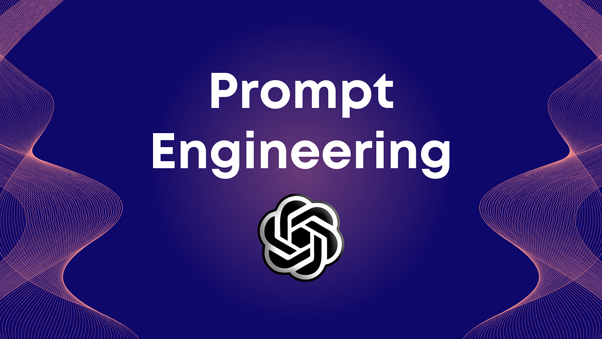 Beginner’s Guide to Prompt Engineering with ChatGPT | by Hayk Simonyan ...