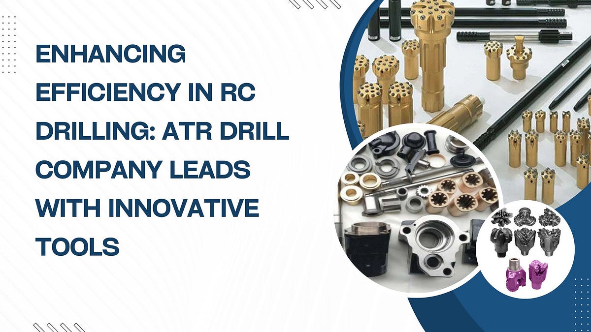 Enhancing Efficiency in RC Drilling: ATR Drill Company Leads with ...