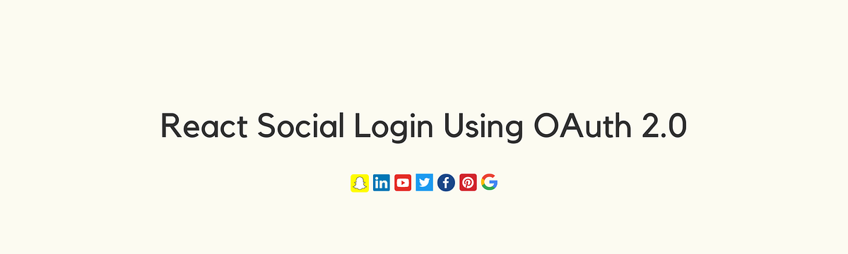 React Social Login Using OAuth 2.0 | by Okafor Emmanuel | CloudBoost