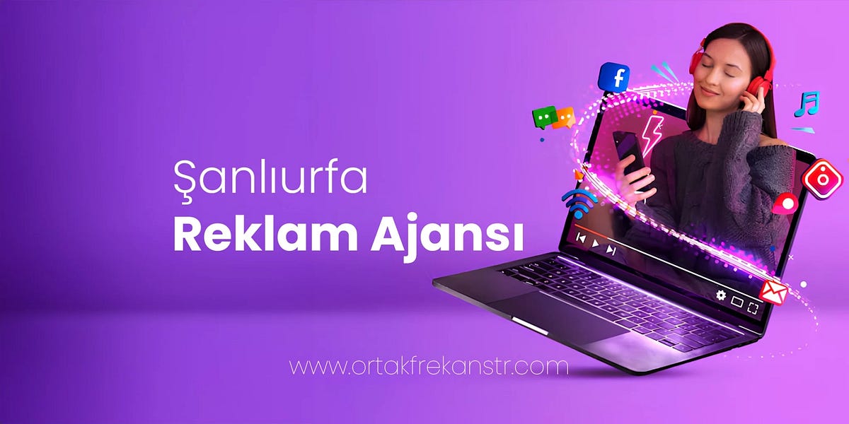 Şanlıurfa Reklam Ajansı - Ortak Frekans Dijital Reklam Ajansı - Medium