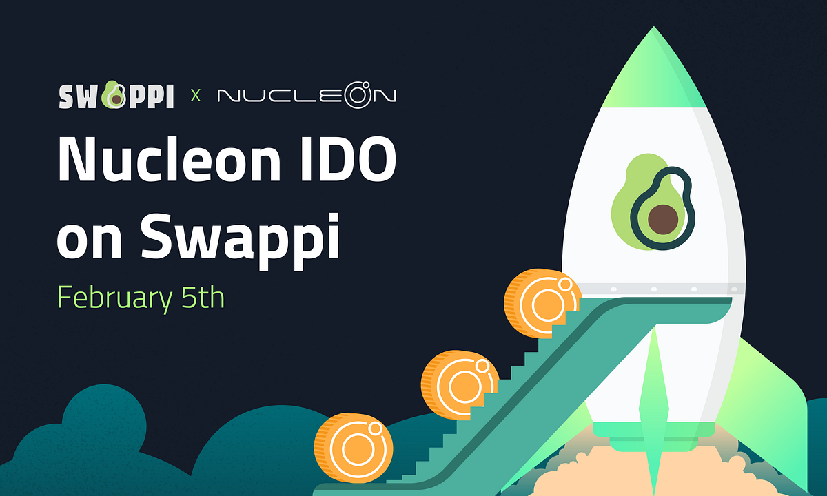 Nucleon IDO Takes Off on Swappi Launchpad | by NUCLEON | Medium