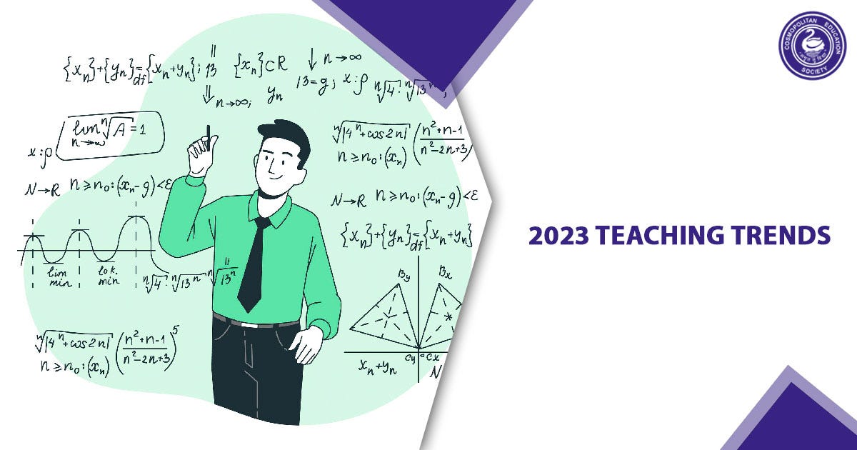 2023 Teaching Trends. Post the pandemic we have all witnessed… | by ...