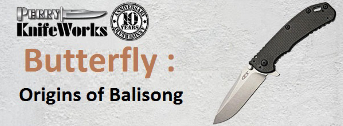 Butterfly : Origins of Balisong -Perry Knife Works | by Perryknife ...
