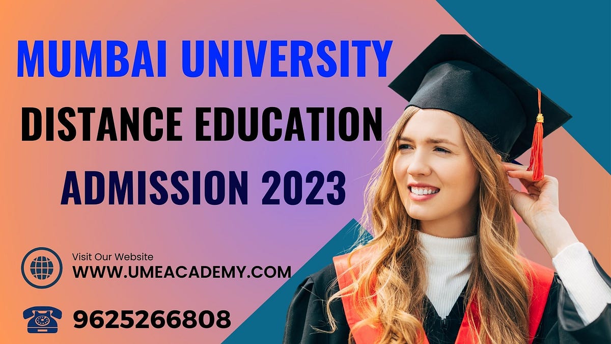 Mumbai University Distance Education Admission 2023 - distancecolleges ...