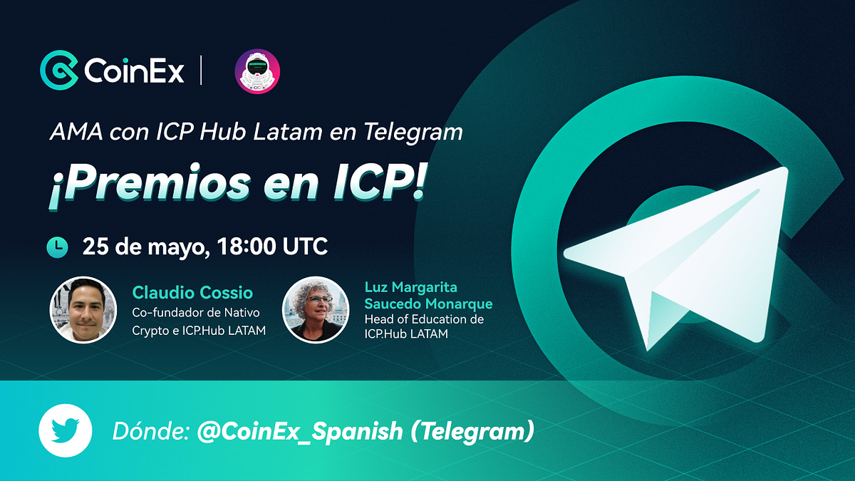 AMA con ICP Hub Latam en Telegram | by CoinEx en Español | Medium