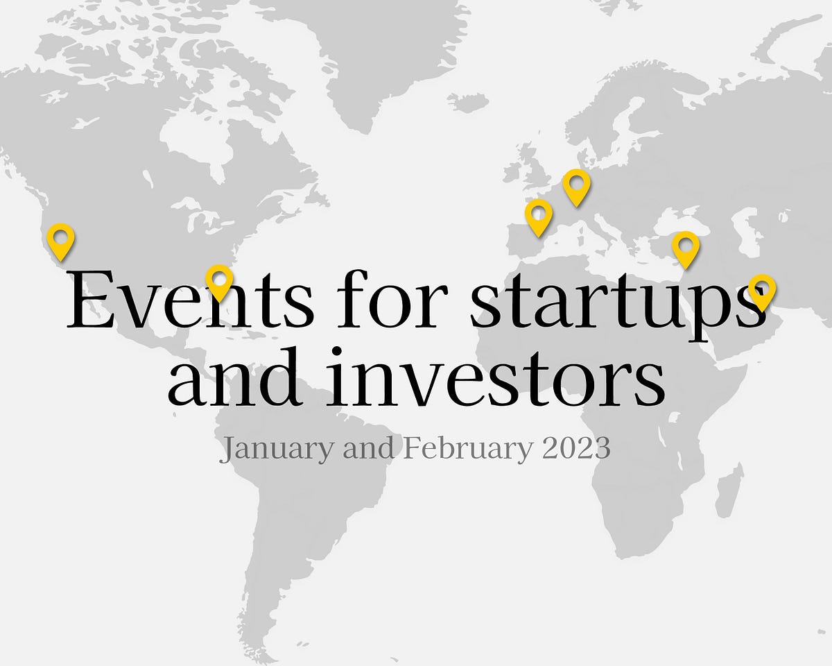 8 events for startups and investors for January and February. | by ...