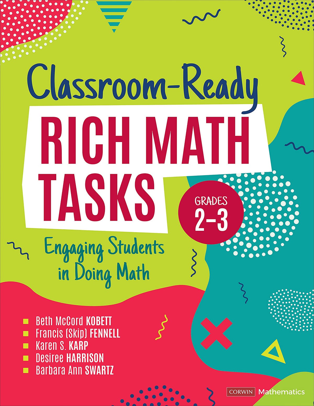 [EPUB[BEST]} Classroom-Ready Rich Math Tasks, Grades 2–3: Engaging ...