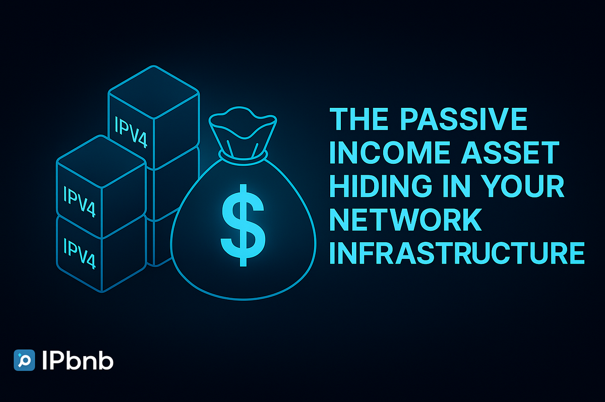 The Passive Income Asset Hiding in Your Network Infrastructure | by ...