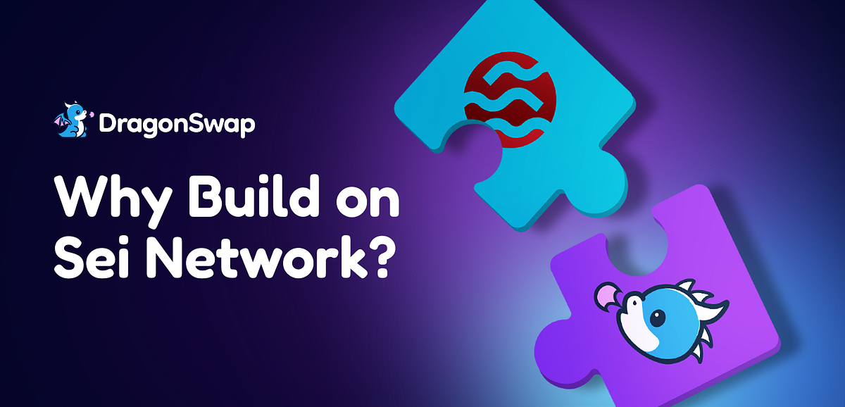 Why Build on Sei Network?. The choice of foundational technology… | by ...