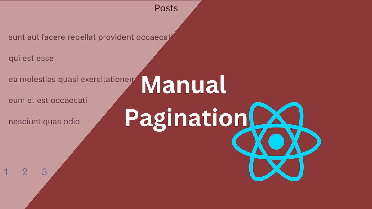 How to do simple Manual Pagination in React? Step by Step. | by Programmer Girl - Front-end ...
