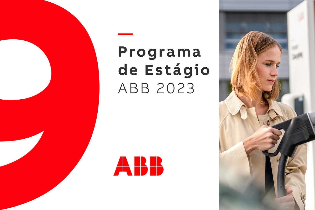 Programa de Estágio ABB 2023. Ajude a criar um mundo melhor a partir… | by Jade Ribeiro ...