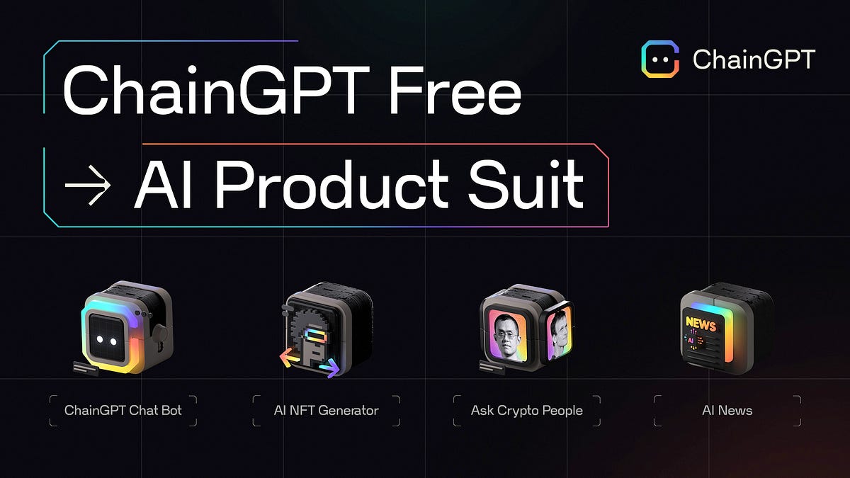 ChainGPT Free AI Product Suite. We’ve always championed the idea that ...