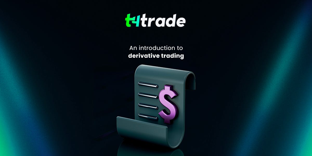 An Introduction to Derivative Trading | by T4Trade | Sep, 2024 | Medium