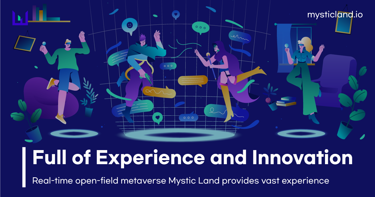 Full of Experience and Innovation - Mystic Land - Medium