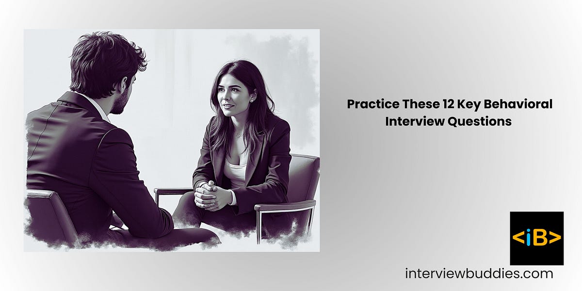 12 Key Behavioral Interview Questions That Can Make or Break Your Job ...