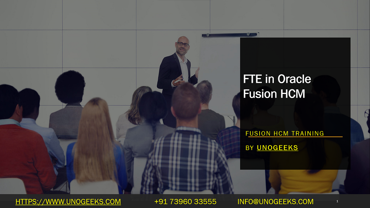 FTE in Oracle Fusion HCM. Oracle Fusion Human Capital Management… | by ...