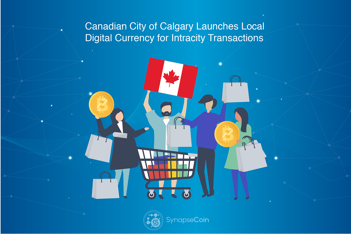 Canadian City of Calgary Launches Local Digital Currency for Intracity ...
