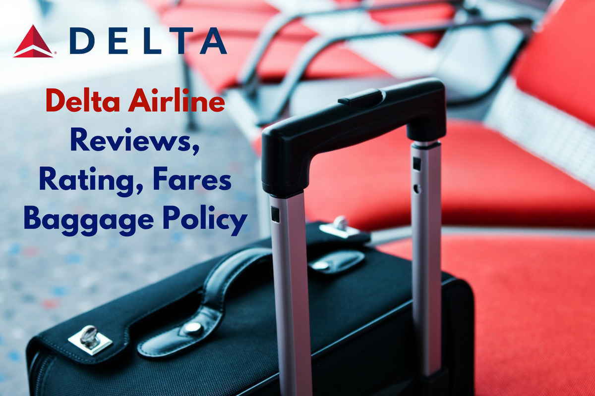 Delta Airline Reviews, Ratings, Fares and Baggage Policy | by Flyopedia | Medium