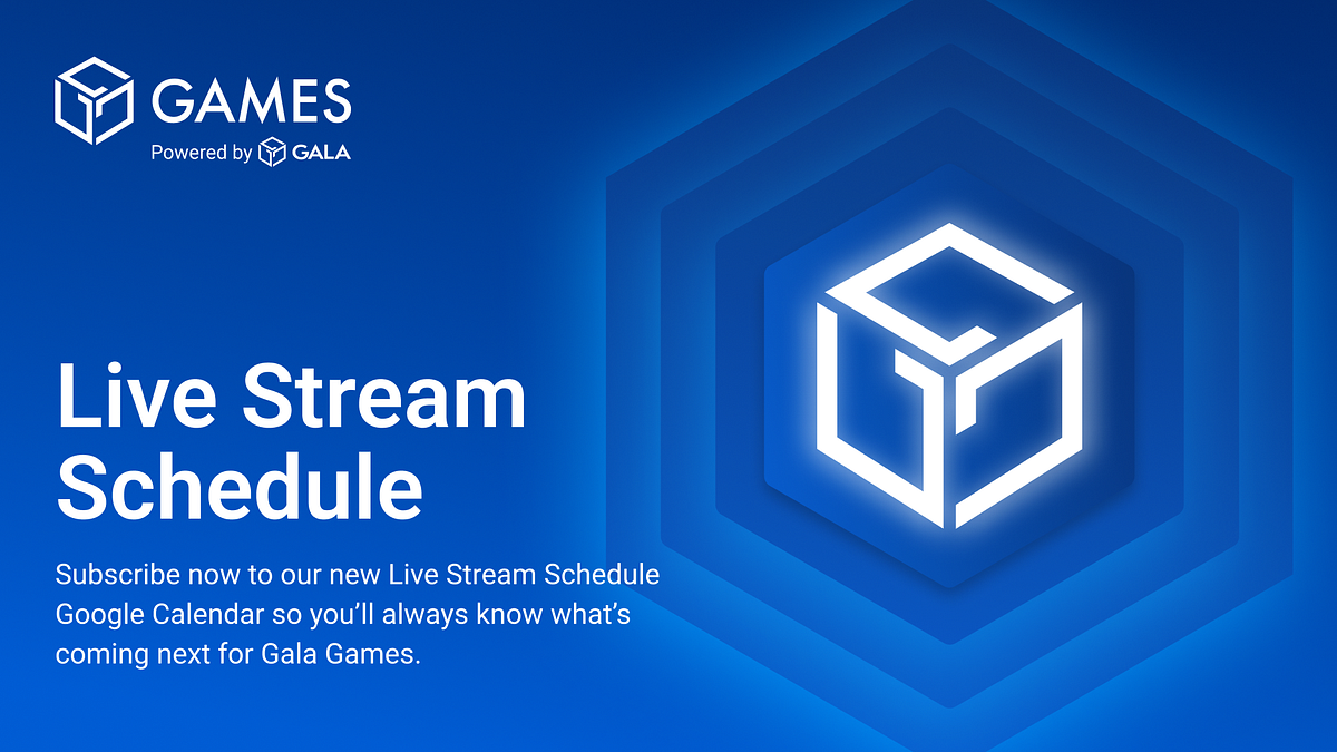 Introducing the new Gala Games Live Stream Calendar | by Gala Games ...