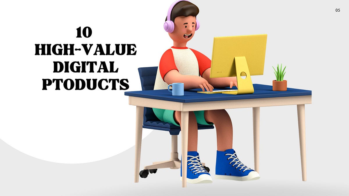 10 High-Value Digital Products for 5–7 Figures | by Toochukwu onyemalu (Blessed) | Feb, 2024 ...