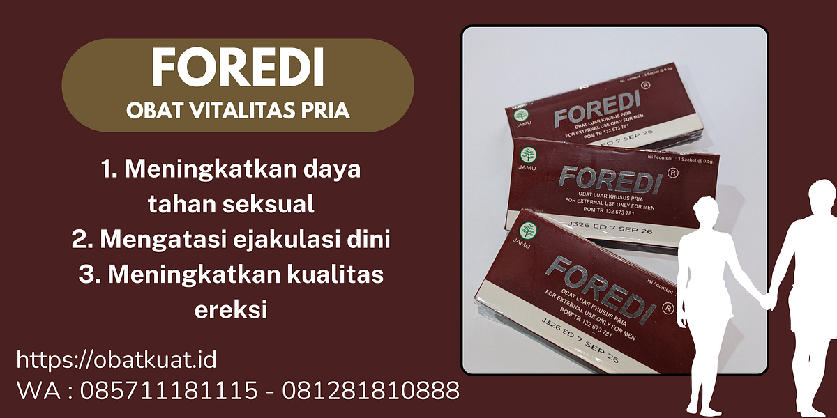 FOREDI GEL-SOLUSI KEJANTANAN PRIA - Sucipto Foredi - Medium