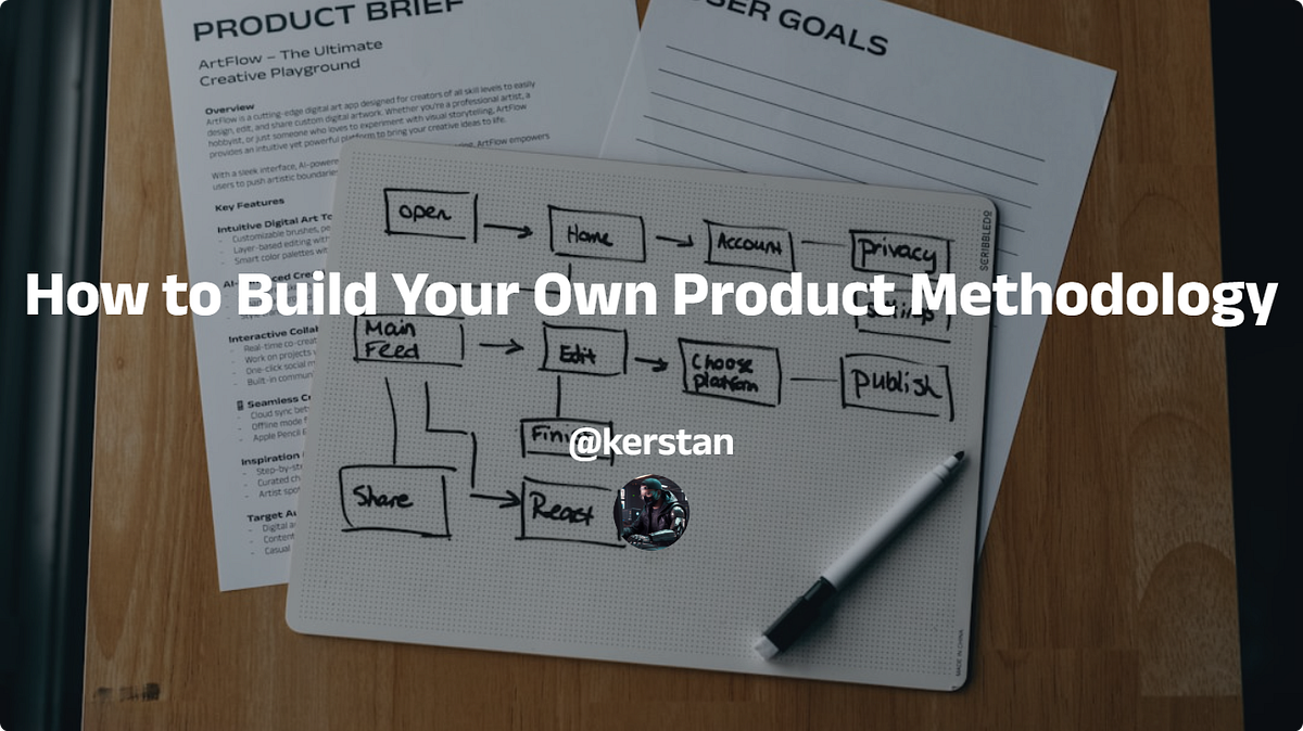Build Your Own Product Methodology | Startup Stash