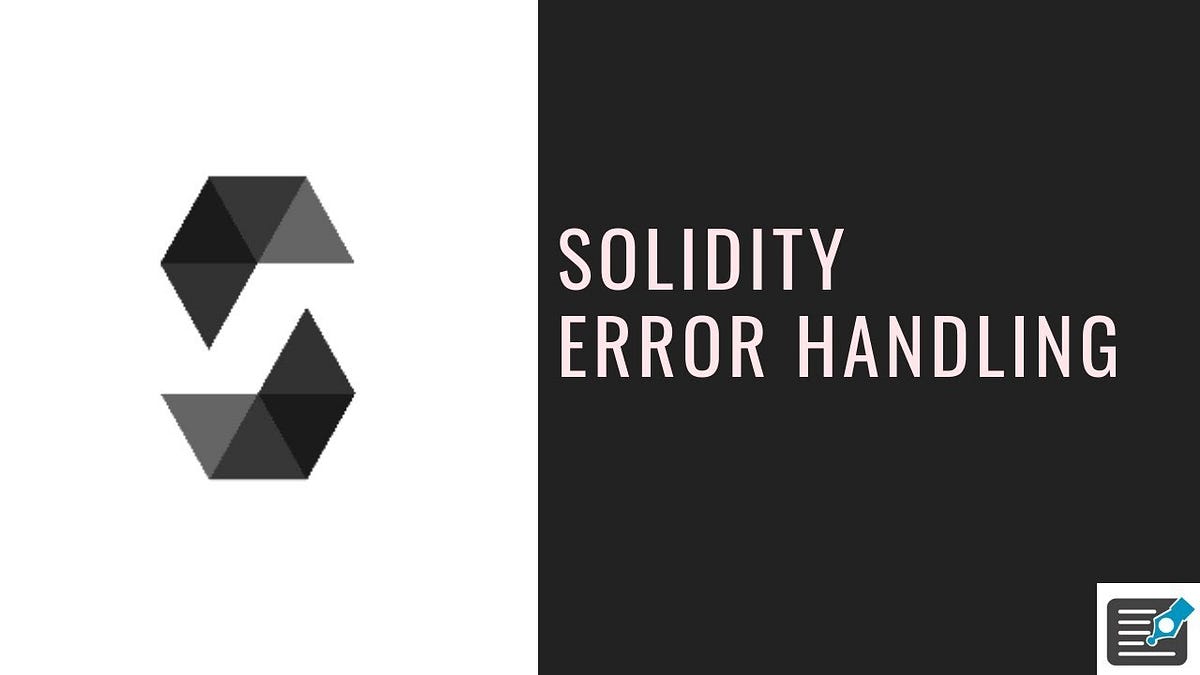 Understanding revert(), assert()and require() basics in Solidity programming language | by ...