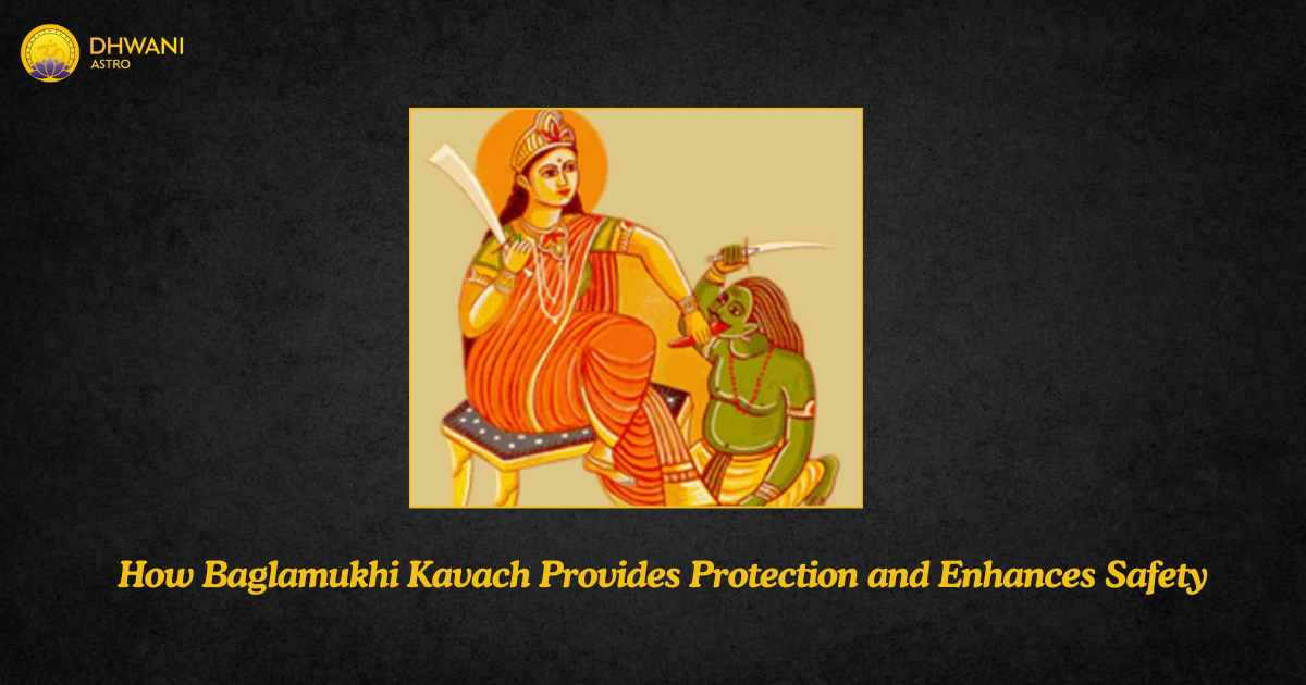 How Baglamukhi Kavach Provides Protection and Enhances Safety | by Atul ...