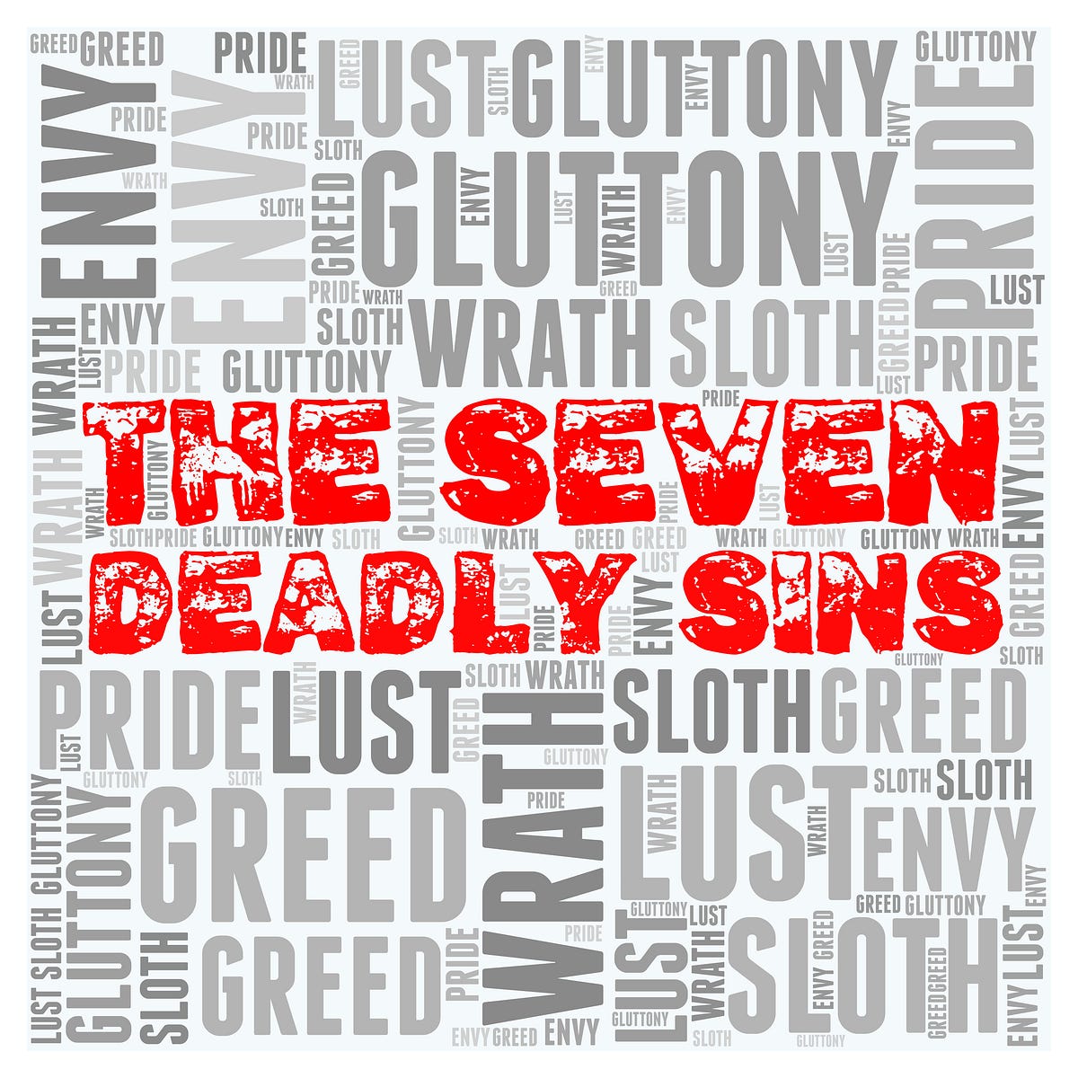 The Seven Deadly Sins Explained - Write Under the Moon - Medium