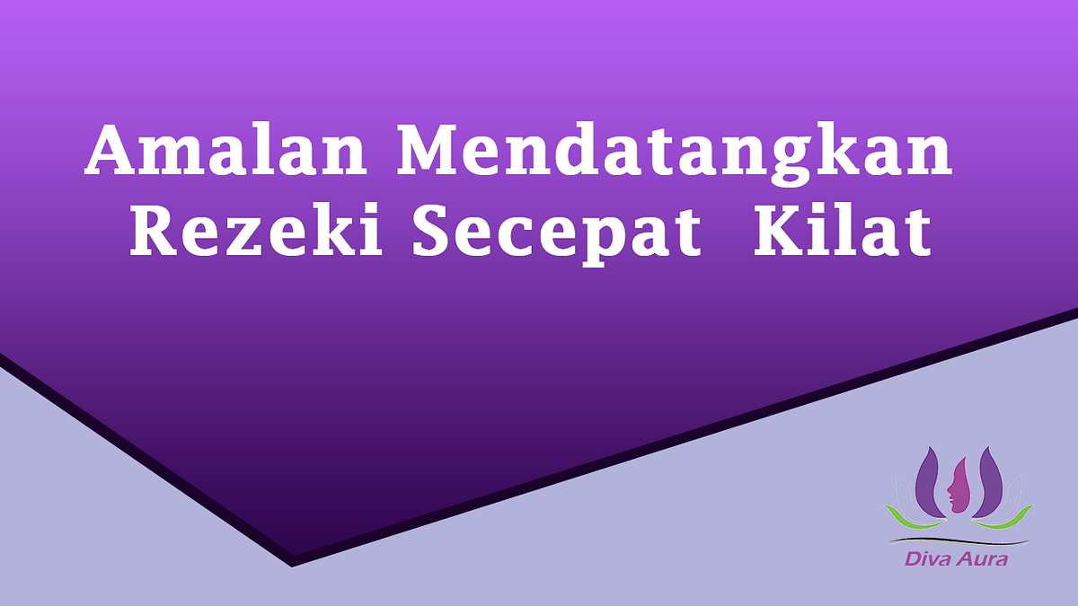 Amalan Mendatangkan Rezeki Secepat Kilat | by Doa Rezeki | Medium