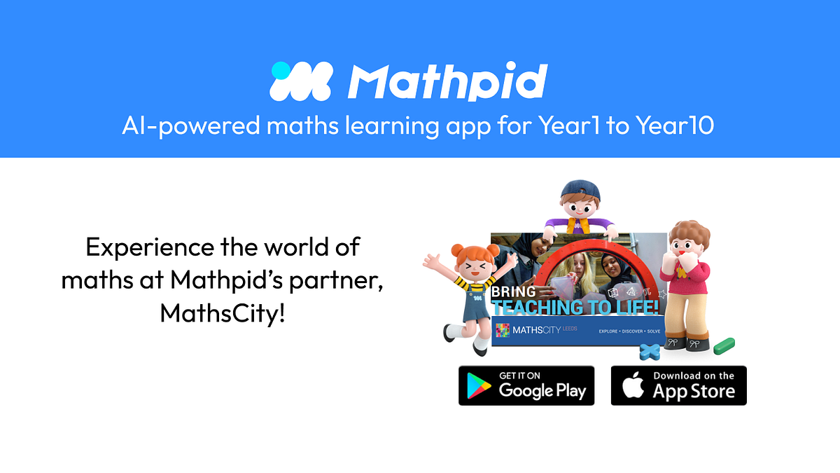 Experience the world of math like never before with Mathpid’s esteemed partner, MathsCity! | by ...