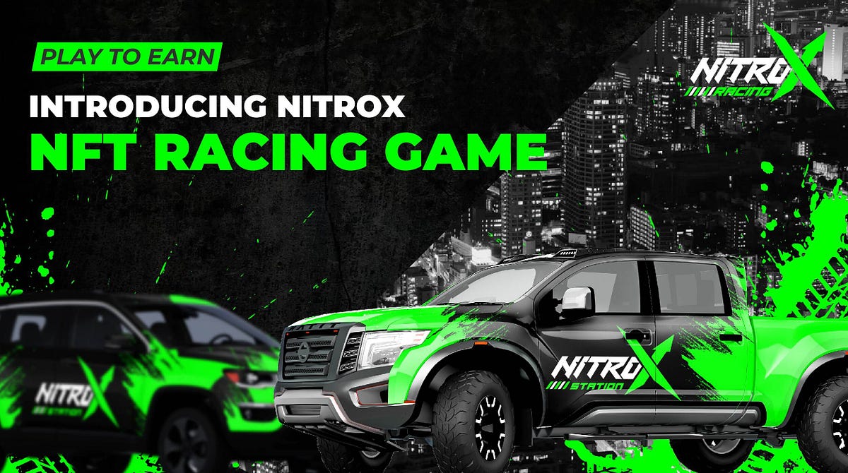 Introducing Nitrox Racing, Play To Earn NFT Racing Game🏁 | by Nitrox ...