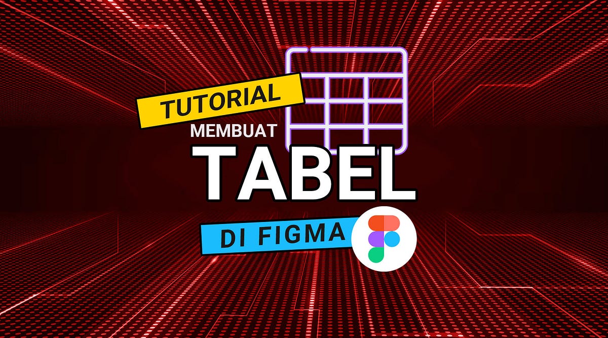 Tutorial Membuat Tabel di Figma — Menggunakan Stroke | by Yuda Yudiarto | Medium