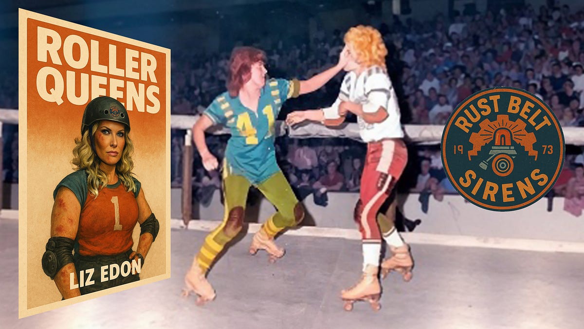 Roller Queens. The Rust Belt Sirens | by Liz Edon | FightingWildcats ...