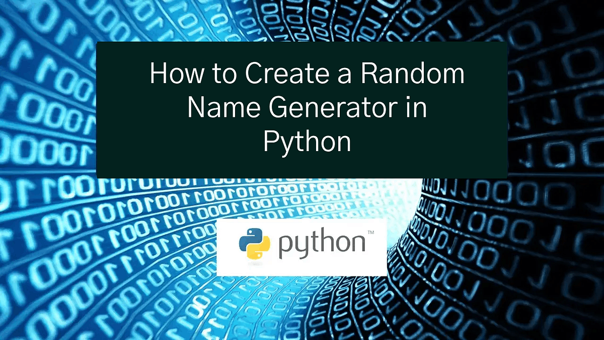 Python Random Name Generator. Python Documentation page: | by Donovan ...