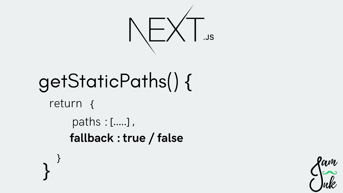 How fallback is work with getstaticpaths in Nextjs. - Nikhilkavathiya - Medium