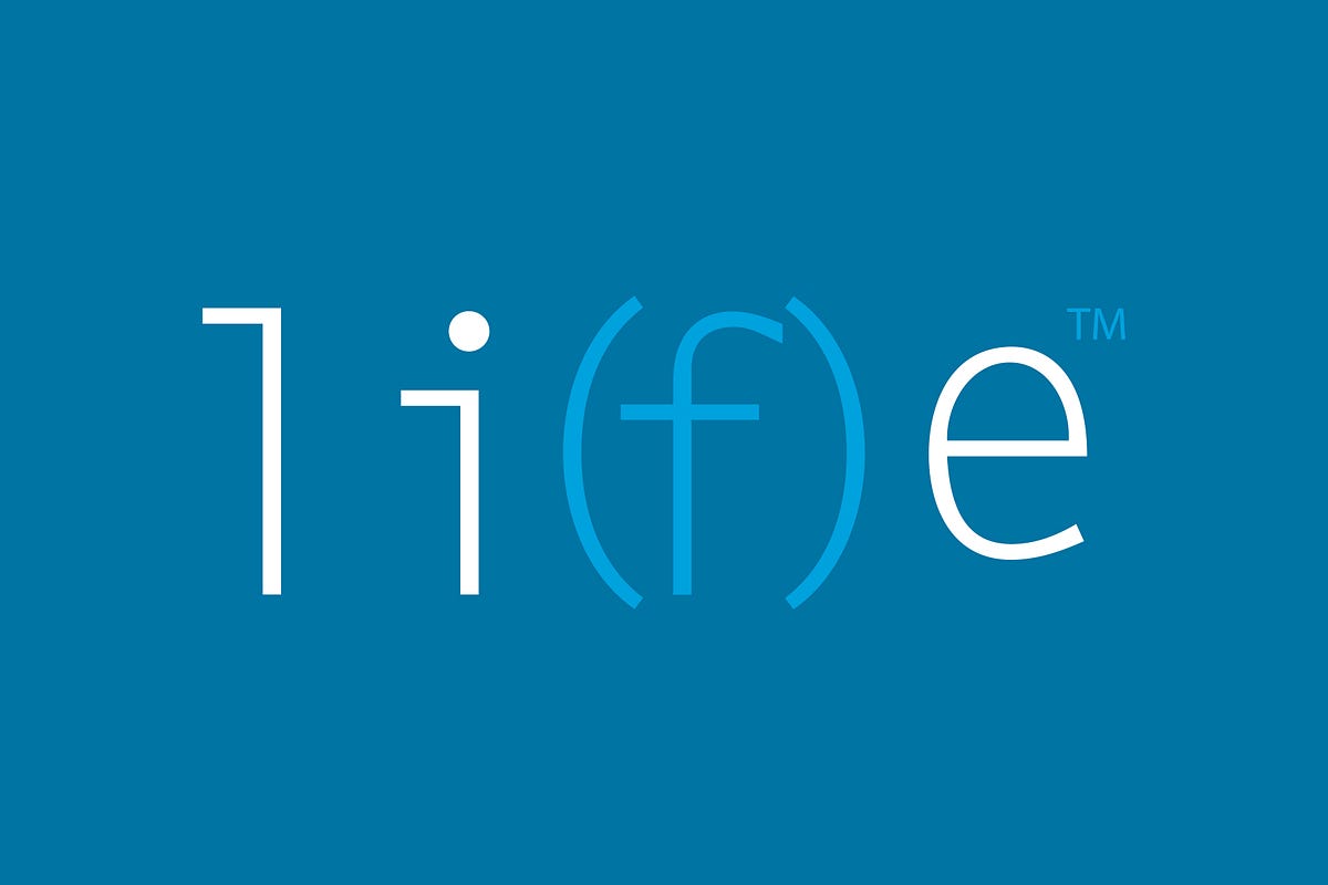 li(f)e. Your whole life has been a lie. | by Raymmar Tirado | Raymmar’s ...