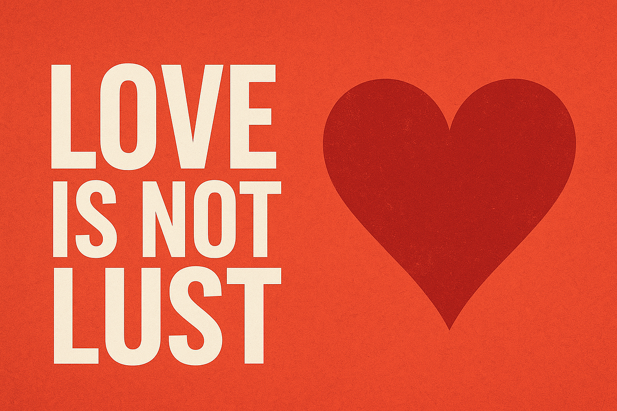 Love Is Not Lust: How Humanity Misunderstood Nature’s Deepest Bond ...